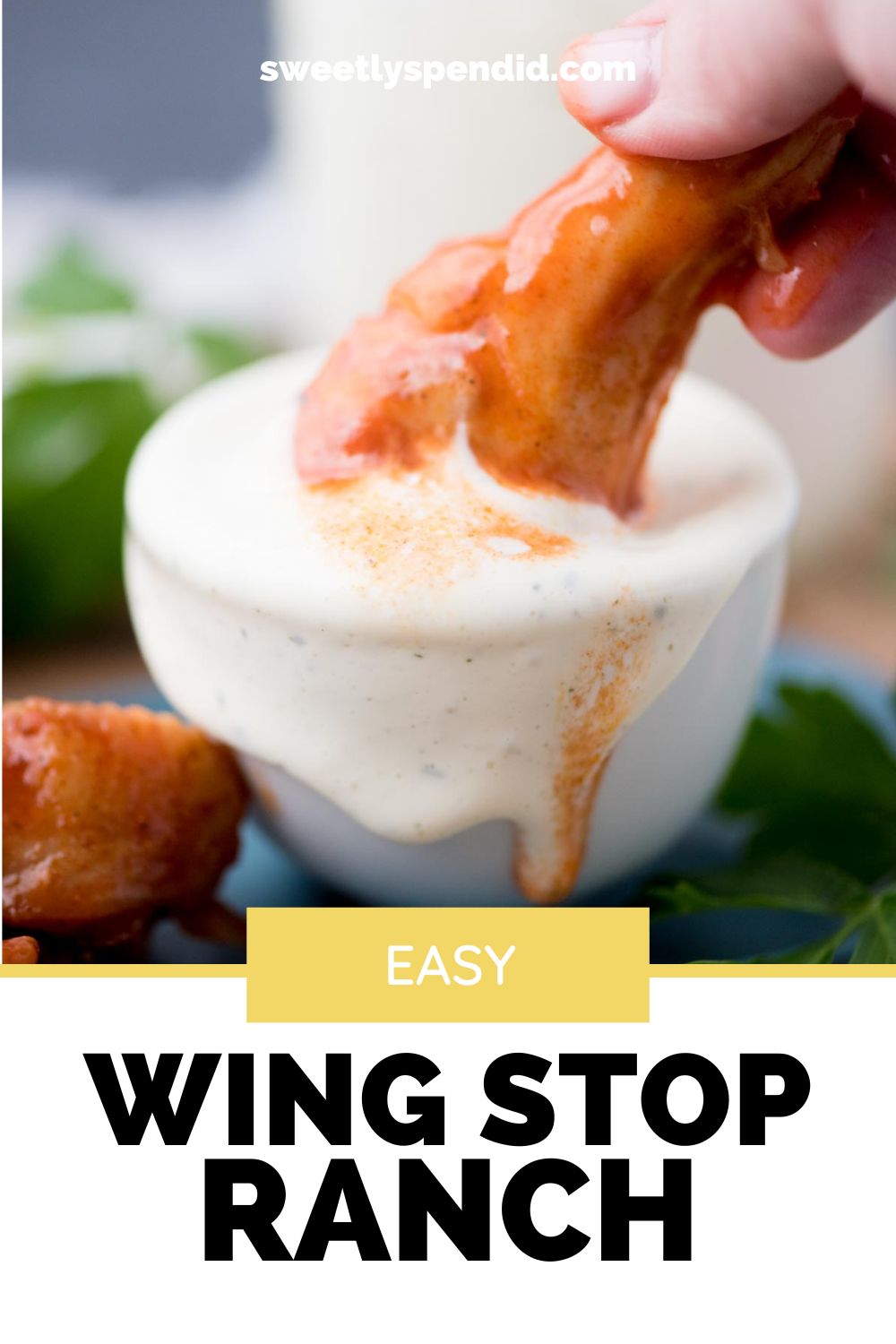 Wingstop Ranch Recipe - Sweetly Splendid