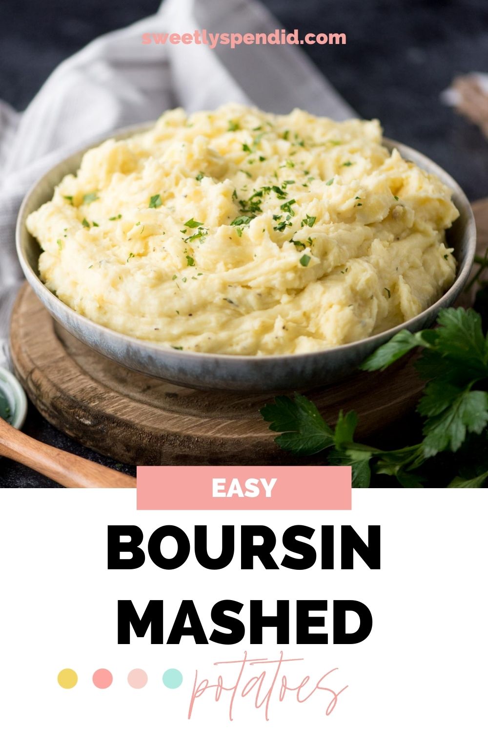 Mashed Potatoes with Boursin Cheese - Sweetly Splendid