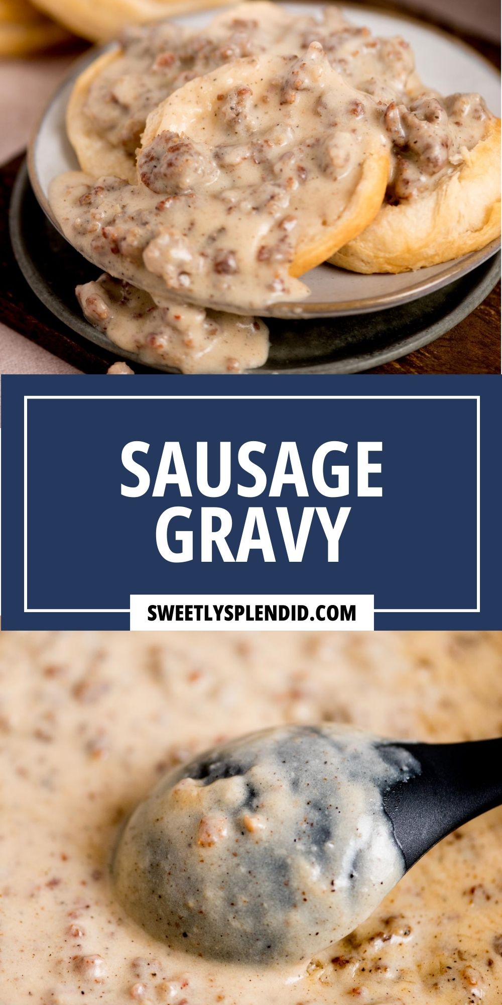 Homemade Southern Sausage Gravy Recipe - Sweetly Splendid