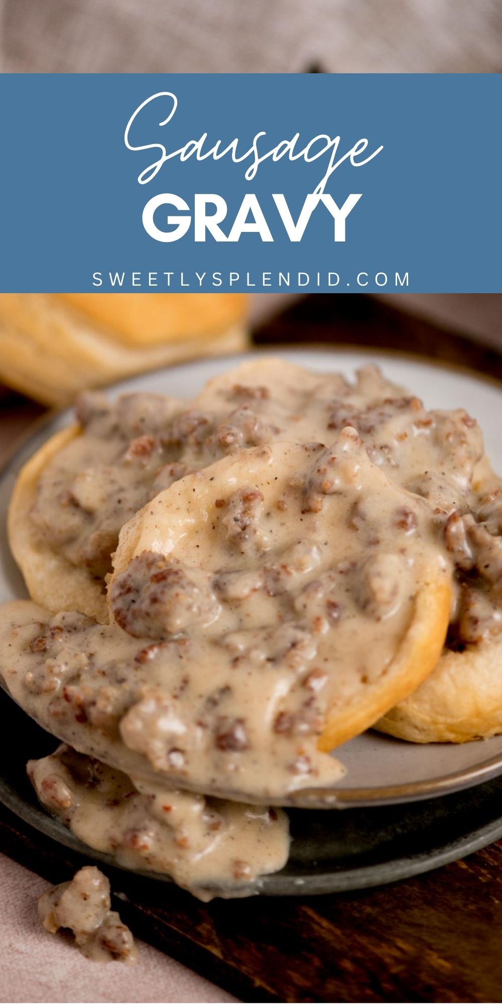 Homemade Southern Sausage Gravy Recipe - Sweetly Splendid